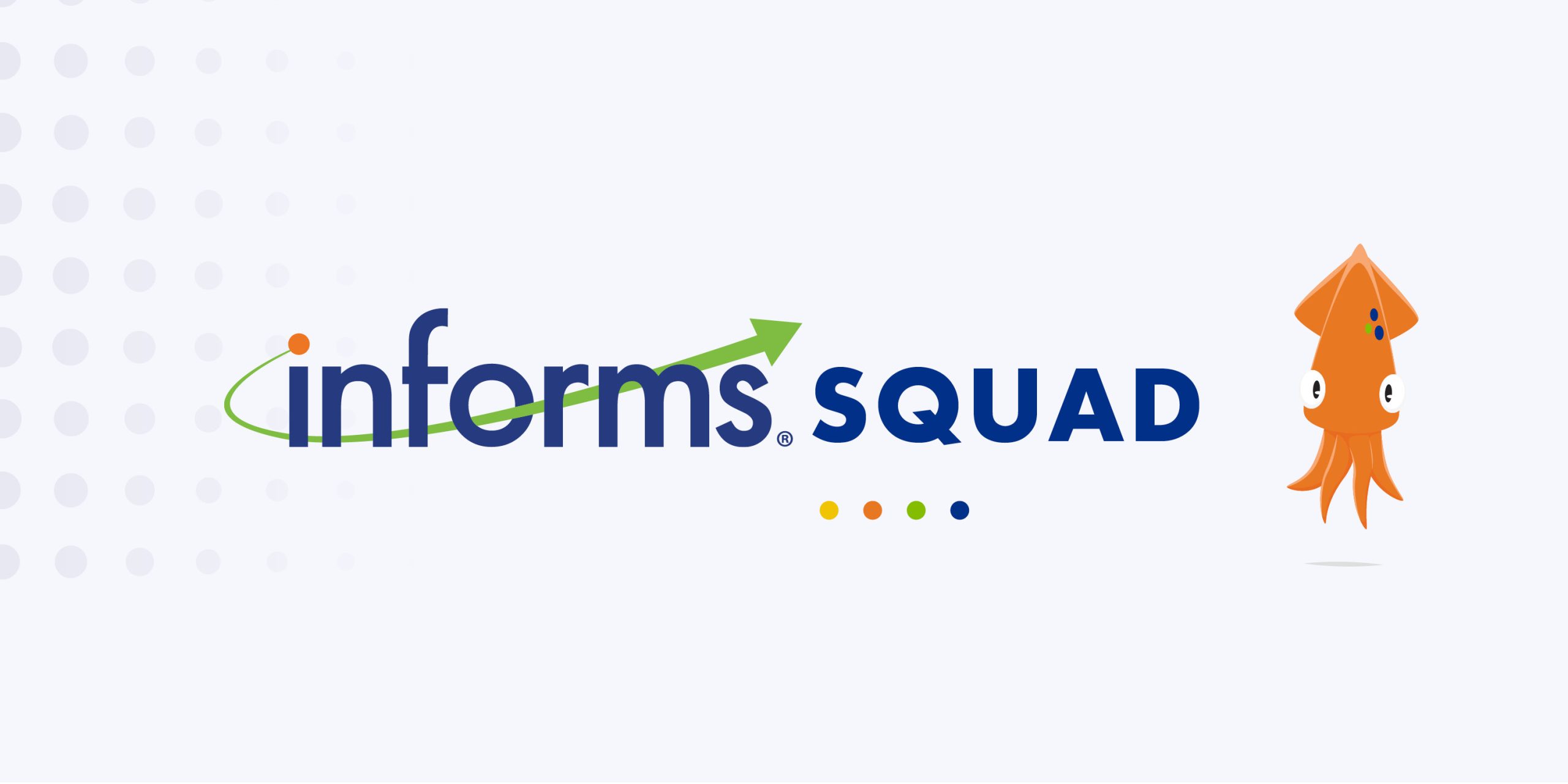 INFORMS Squad - 2023 INFORMS Annual Meeting